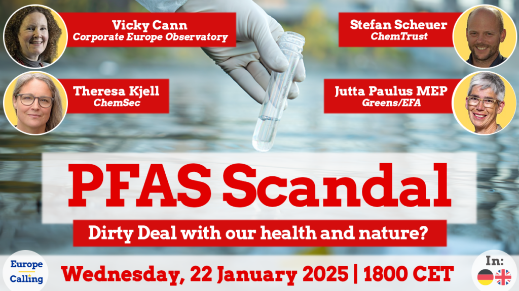 Europe Calling ‘PFAS scandal: Dirty Deal with our health and nature?’ - Europe Calling